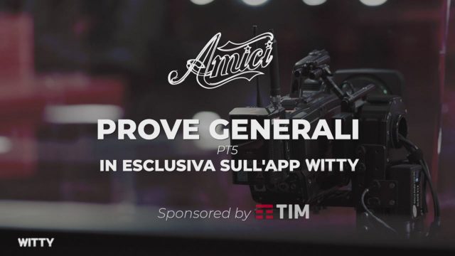 Prove generali della quinta puntata del Serale - Witty TV