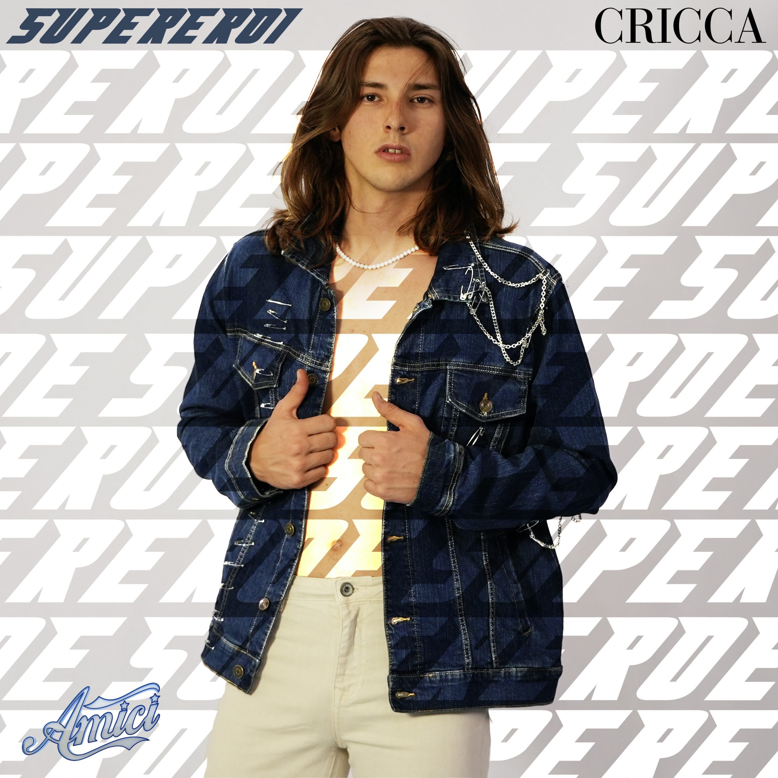 Testo dell’inedito di Cricca – Supereroi Testo dell’inedito di Cricca – Supereroi