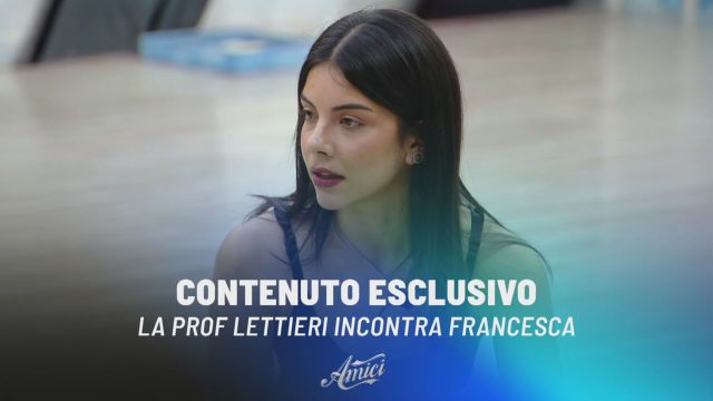 ESCLUSIVO: La prof Lettieri incontra Francesca… - Amici Backstage ...