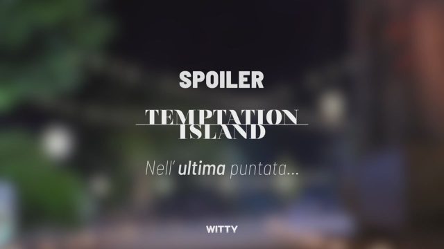 Anticipazioni esclusive: ultima puntata - Witty TV